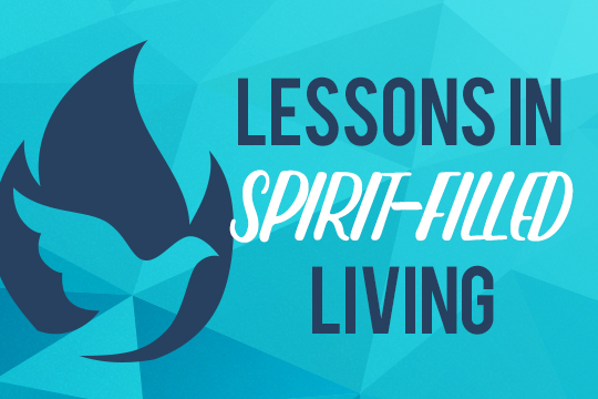 Lessons in Spirit-Filled Living – McHenry Alliance Bible Church